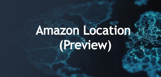re:Invent 2020: Amazon Location Layanan Map Alternatif Google Maps